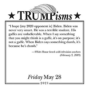 TRUMPisms 2021 Day-to-Day Calendar