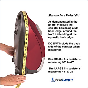 VacuBumper - Bumper Guard for Canister Vacuums - Available in 2 Sizes - Important: Measure Canister - Size Small fits Length 35" to 40" (Item #CB28SM)