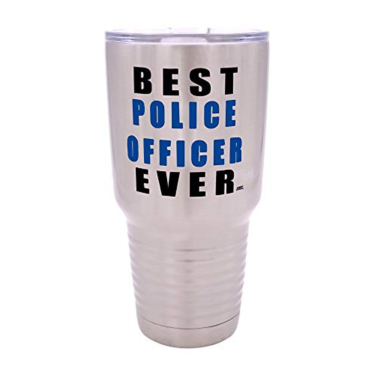 Rogue River Tactical Funny Best Police Officer Ever Large 30oz Travel Tumbler Mug Cup w/Lid Thin Blue Line PD Gift