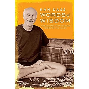 Words of Wisdom: Quotations from One of the World's Foremost Spiritual Teachers