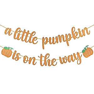 Pumpkin Baby Shower Decorations A Little Pumpkin is On the Way Banner Orange Glitter Pumpkin Boy Girl Birthday Party Decorations Orange Little Pumpkin Banner Thanksgiving Fall Theme Gender Reveal Baby