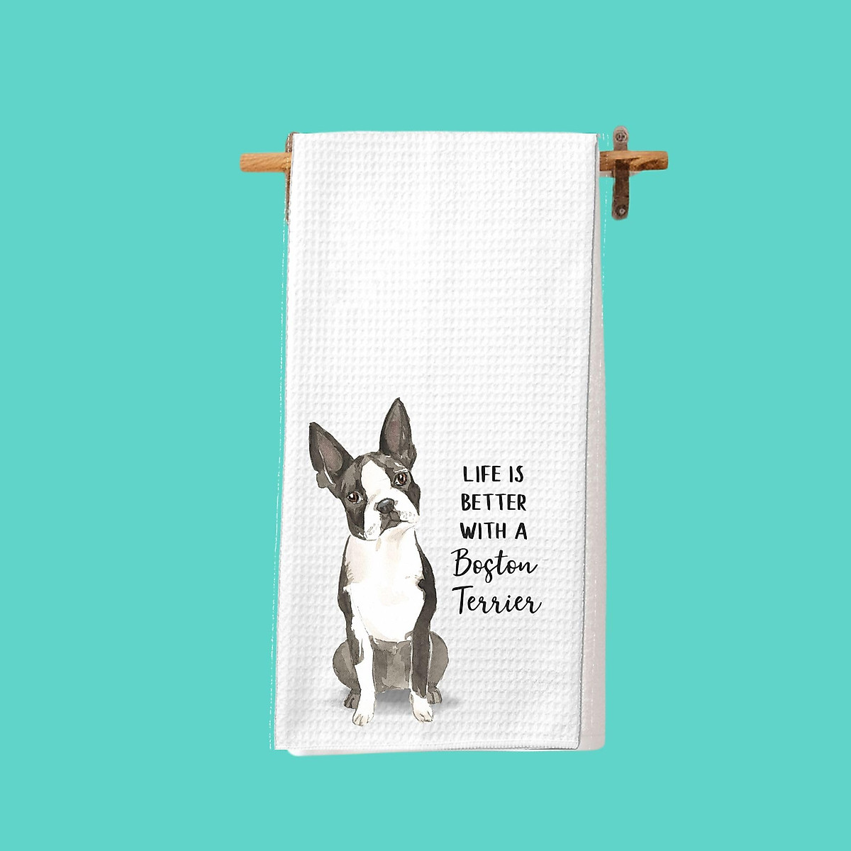 Watercolor Life is Better with a Boston Terrier Bostie Microfiber Kitchen Tea Bar Towel Gift for Animal Dog Lover