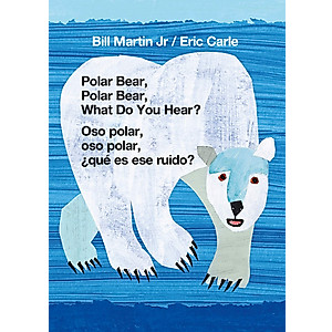 Polar Bear, Polar Bear, What Do You Hear? / Oso polar, oso polar, ¿qué es ese ruido? (Bilingual board book - English / Spanish)