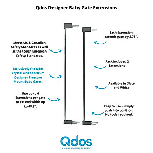 Qdos Safety Designer Gate Extensions for Crystal and Spectrum Pressure Mount Baby Gates | Slate | Allows for use in wider door openings - Each Extension adds 2.75" to the gate - Includes 2 Extensions