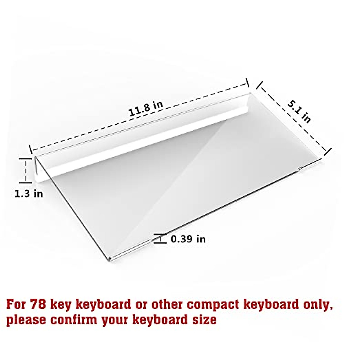 KOTEMON Mini Computer Keyboard Stand-11.8'' x 5.1''-Small Computer Keyboard Tray Acrylic Keyboard Holder for 78 Keys Universal Compact Keyboard, with White Silicone Strip, Clear