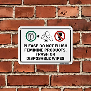 SmartSign 7 x 10 inch “Please Do Not Flush Feminine Products, Trash Or Disposable Wipes” Bathroom Etiquette Sign, 55 mil HDPE Plastic, Multicolor, Made in USA