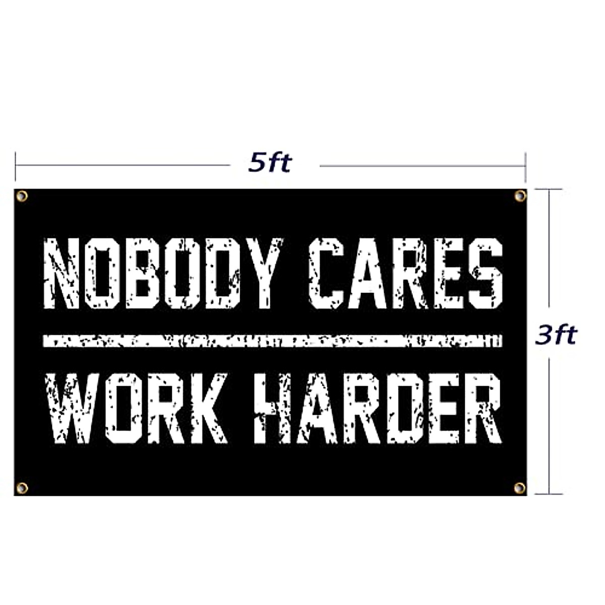Nobody Cares Work Harder Flag Motivational Home Gym Room Tapestry Wall Decor Indoor Banner 3x5 Feet