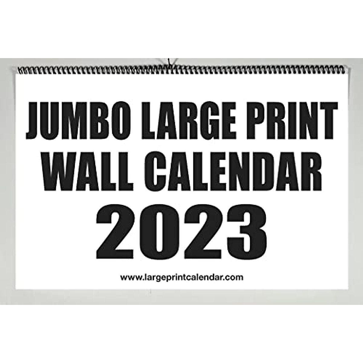 Jumbo Large Print 2023 Wall Calendar | 13-months | 17" x 22" hanging on wall | 17" x 11" closed