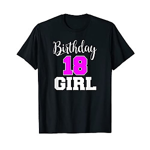 Birthday Shirt for 18 year Old Birthday Girls