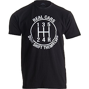 Real Cars Don't Shift Themselves | Funny Auto Racing Mechanic Manual T-Shirt-(Adult,L)