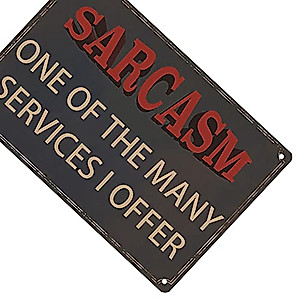 Funny Sarcastic Metal Signs For Garage Office Signs, Man Cave Bar Personalized Signs Home Sign Wall Decor Gifts For Men Sarcasm One of The Many Services I Offer