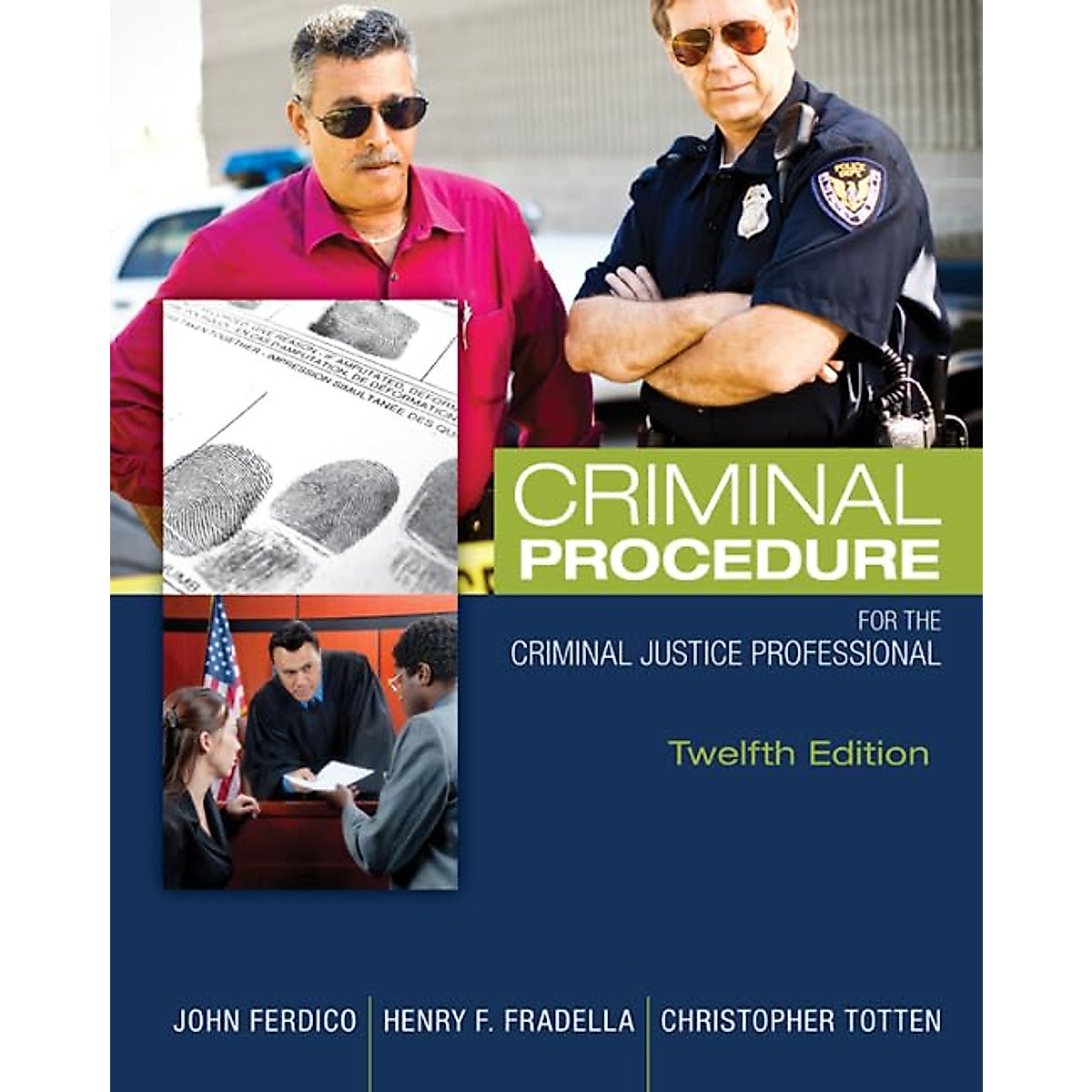 Criminal Procedure for the Criminal Justice Professional