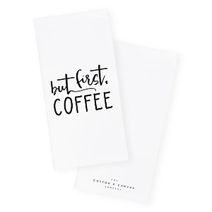 The Cotton & Canvas Co. But First, Coffee Soft and Absorbent Kitchen Tea Towel, Flour Sack Towel and Dish Cloth