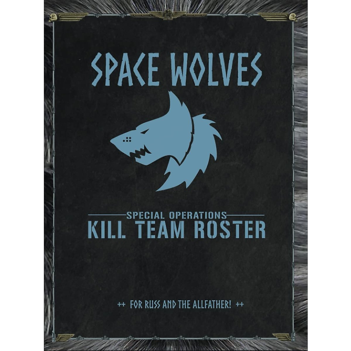 Space Wolves Special Operations Kill Team Roster For Russ and the Allfather: Battle Tracker Game Score Record Journal Notebook