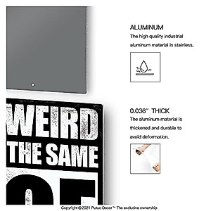 Putuo Decor Sarcastic Metal Sign, Vintage Funny Man Cave Decor, It's Weird Being This Age As Old People, 12x8 Inches Aluminum