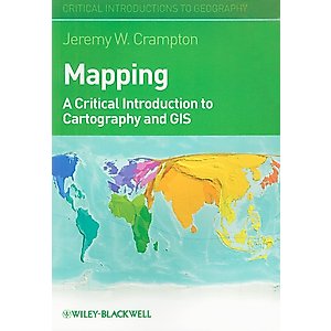Mapping: A Critical Introduction to Cartography and GIS