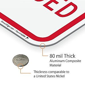 SmartSign No Loitering Police Enforced Sign - 2 Pack, 18 x 12 inch, 2mm Thick Aluminum Composite, Pre-Drilled Holes, Red and White, Made in USA