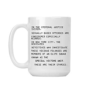 In the Criminal Justice System Special Victims Unit - White Ceramic Coffee Mug Cup