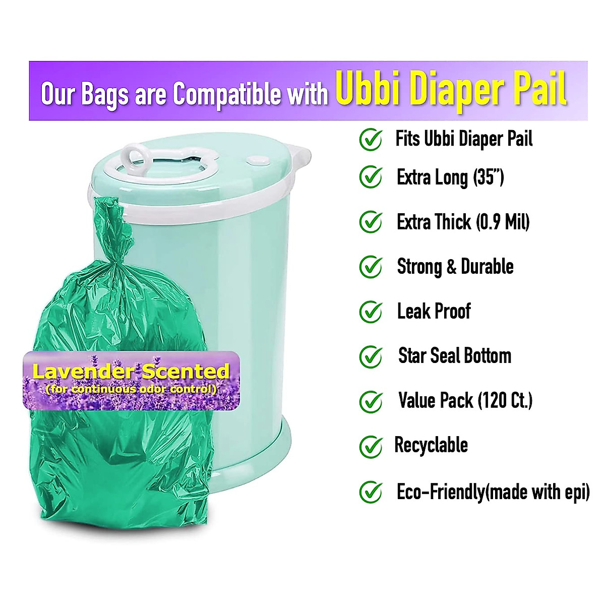 Disposable Diaper Pail Refill Plastic Bag (120 count) Compatible with Ubbi Diaper Bag Pail 13 Gallon Capacity Green Eco-friendly Diaper Pail Bag (120 ct., Lavender Scented)