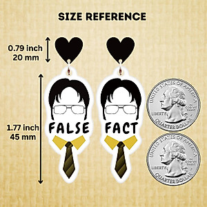 Fun Earrings, Office Dwight Schrute Costume Accessories, Office Party Favors, Office Merchandise, Office Gifts for Women (Fact False)