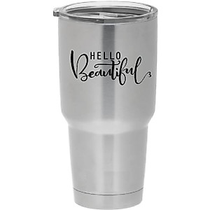 Cups drinkware Tumbler Sticker - Hello Beautiful - Cute Love Dream Sticker Decal