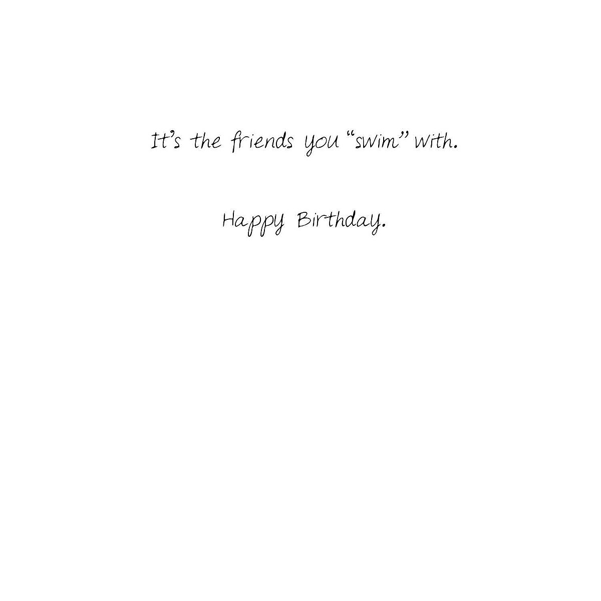 SHADE TREE GREETINGS Funny Birthday Greeting Card (5" x 7") by Actual Pictures | 3 Pack + 3 Envelopes (Friends You Swim With)