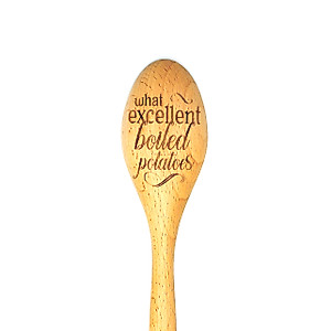 What Excellent Boiled Potatoes Wooden Cooking Spoon, Funny Jane Austen Inspired Wooden Spoon, Pride and Prejudice Humor, Literary Kitchen Utensil, Great Gift for Readers, Unique Austenite Gift Ideas