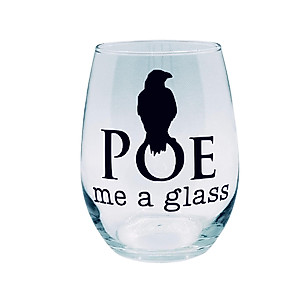 Poe me a glass. Poe me a cup. Edgar Allan Poe inspired wine glass or coffee mug. Raven mug. Raven glass. Great gift for book lovers! Halloween mug. Halloween wine glass. (Wine glass)