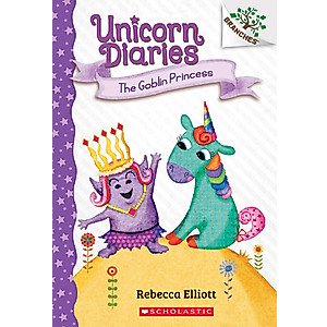 The Goblin Princess: A Branches Book (Unicorn Diaries #4) (4)