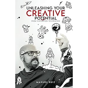 UNLEASHING YOUR CREATIVE POTENTIAL: From Inspiration to Creation