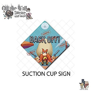Back Off! | Suction Cup Safety Sign, UV Printed Vinyl and Layered Vinyl Decal | #YSAM
