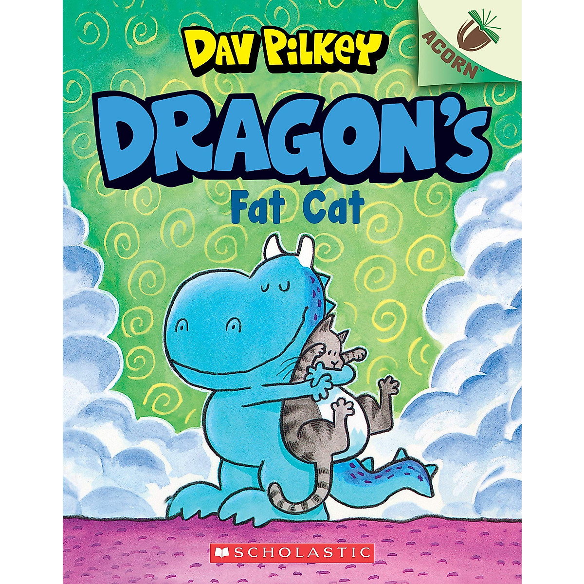 Dragon's Fat Cat: An Acorn Book (Dragon #2): An Acorn Book