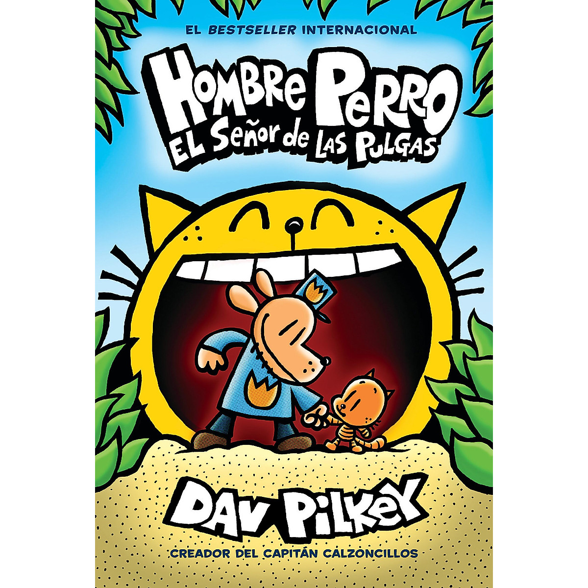 Hombre Perro: El Señor de las Pulgas (Dog Man: Lord of the Fleas) (5) (Spanish Edition)