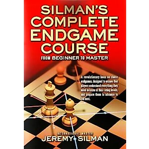Silman's Complete Endgame Course: From Beginner to Master