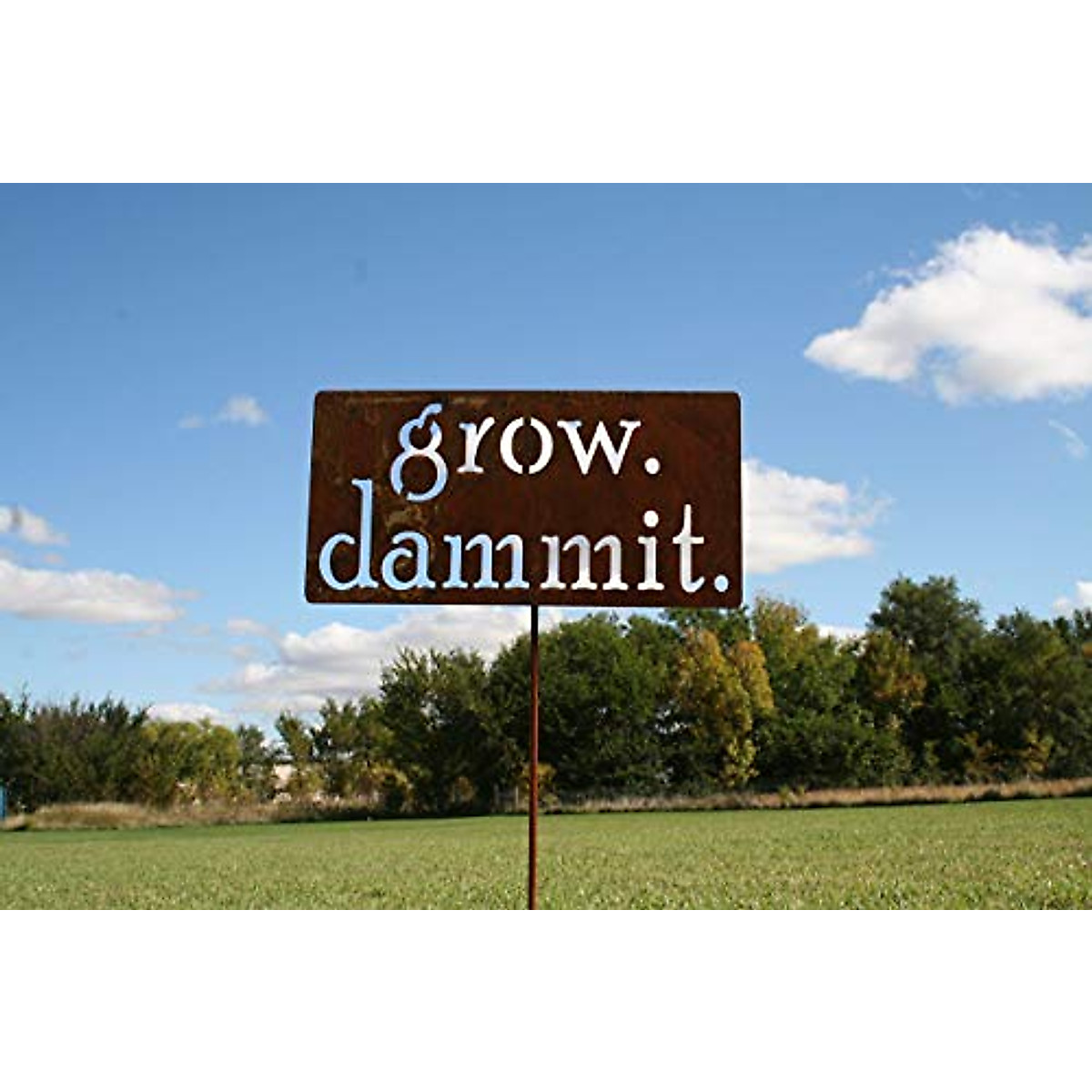 Grow. Dammit. Metal Garden Stake 20 to 28 Inches Tall (Small 20", Naturally Rusted)