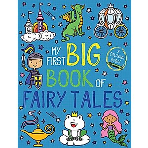 My First Big Book of Fairy Tales (My First Big Book of Coloring)