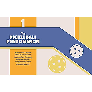 Play Pickleball: From the Local Court to the Pro Circuit, An Insider's Guide to Everyone's Favorite Sport