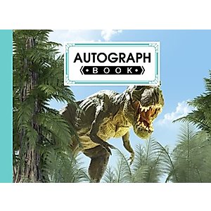 Autograph Book: Dinosaur Roar Cover | Signatures Blank Scrapbook, Blank Unlined Keepsake, Keepsake Memory Book, Size 8.25" x 6" By Lilly Hohmann