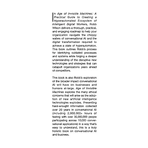 Age of Invisible Machines: A Practical Guide to Creating a Hyperautomated Ecosystem of Intelligent Digital Workers