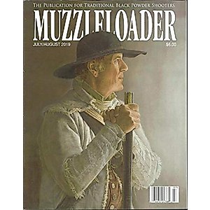 MUZZLELOADER MAGAZINE, THE PUBLICATION FOR TRADITIONAL JULY / AUGUST, 2019 ( PLEASE NOTE: ALL THESE MAGAZINES ARE PET & SMOKE FREE MAGAZINES. NO ADDRESS LABEL. FRESH FROM NEWSSTAND) (SINGLE ISSUE MAGAZINE)