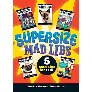 Supersize Mad Libs: Over 100 Stories in One!