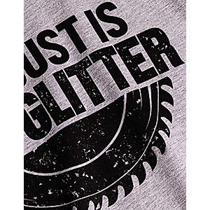 Ann Arbor T-shirt Co. Sawdust is Man Glitter | Funny Woodworking Wood Working Saw Dust Humor Long Sleeve (Adult,3XL)