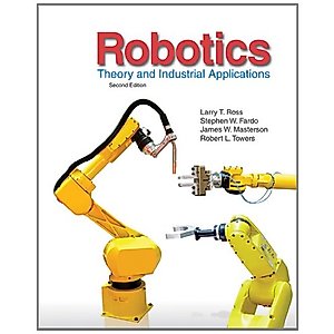 Robotics: Theory and Industrial Applications