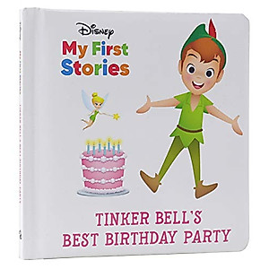 Disney My First Stories - Tinker Bell's Best Birthday Party - Peter Pan - PI Kids