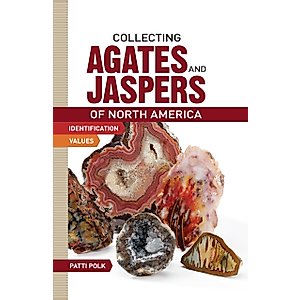Collecting Agates and Jaspers of North America