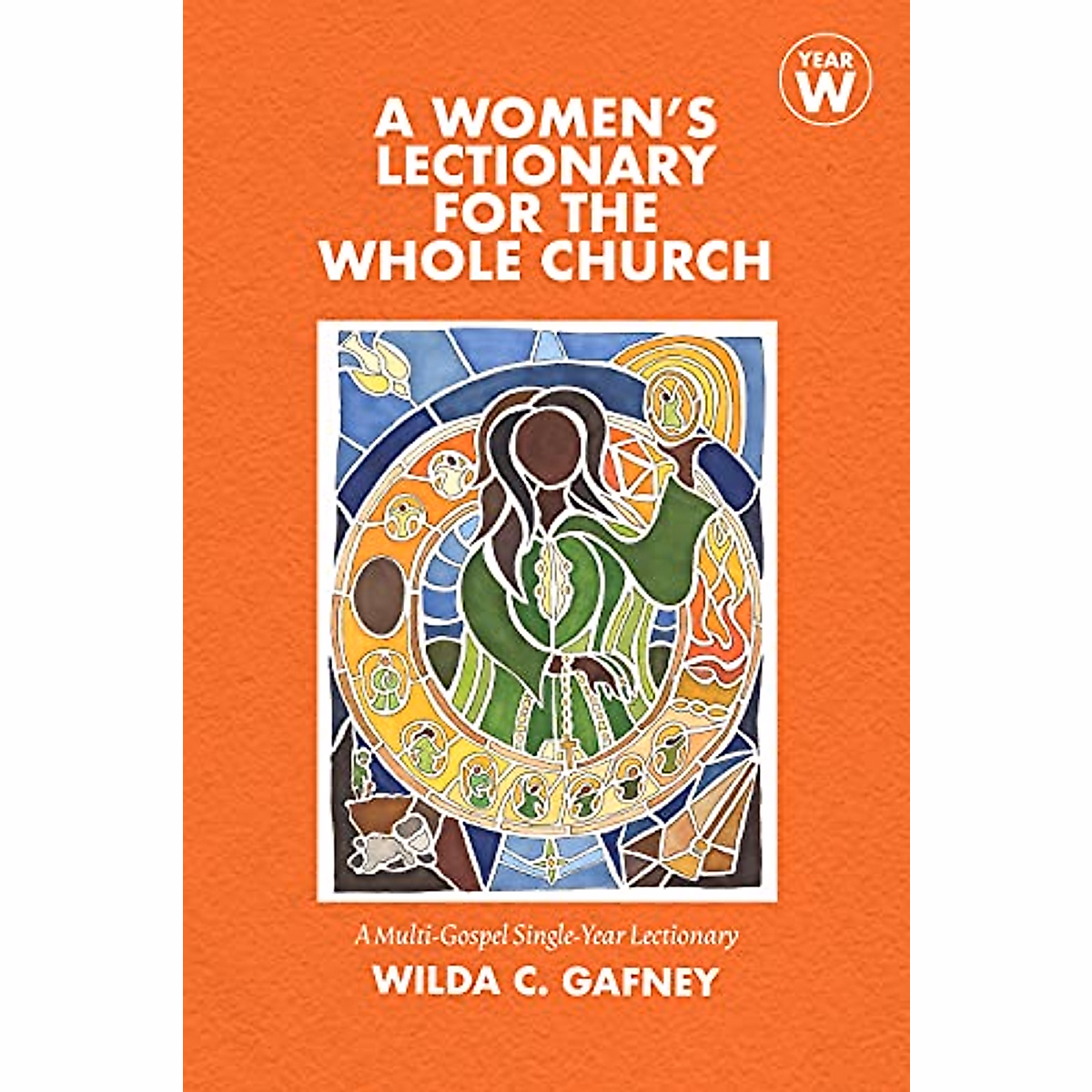 A Women's Lectionary for the Whole Church Year W