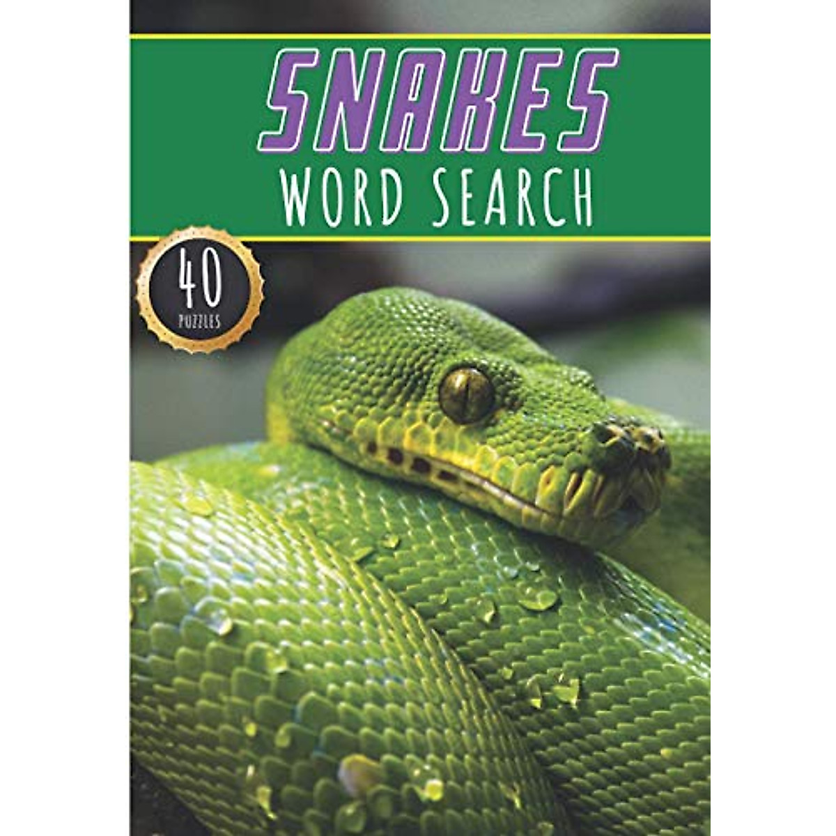 Snakes Word Search: Snake Word Search Book | 40 Fun Puzzles With Words Scramble for Adults, Kids and Seniors | More than 300 Carnivorous Reptile Words ... Species, Nature and Reptiles Vocabulary