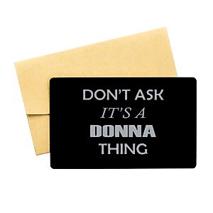 Donna Wallet Card Don't Ask It's A Thing Black Aluminum Card Gifts Granddaughter Grand Children Mom Presents Grandpa Stepfather Grandma Ideas Sister Nephew Anniversary Gifts Birthday Present