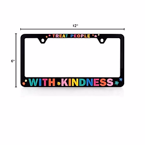 Treat People with Kindness Plastic License Plate Frame