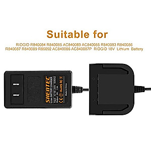 Shentec 18V Lithium Battery Charger Compatible with RIDGID R840085 AC840089 AC840085 R840083 R840086 R840087 R840089 R86092 AC840086 Slide-in Style Battery (Not for Ni-MH/Ni-Cd Battery)